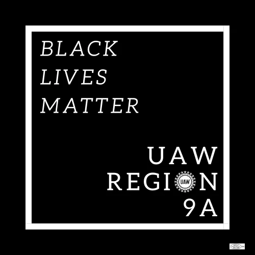 Statement from UAW Region 9A Civil & Human Rights Council Co-Chairs ...